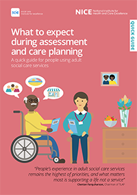 What to expect during assessment and care planning | Quick guides to ...